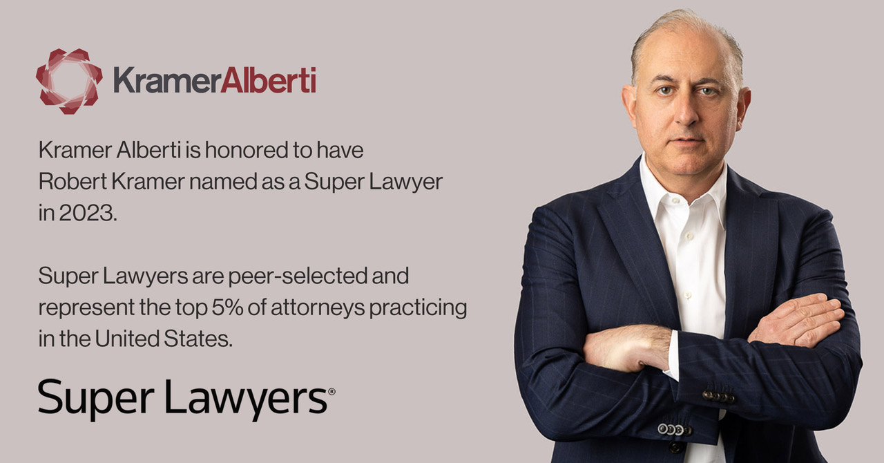 Rob Kramer Named 2023 Super Lawyer - Kramer Alberti